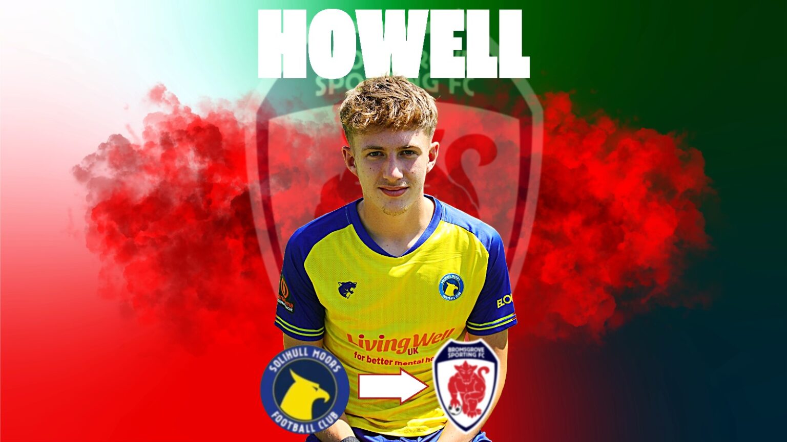 NEW ADDITION: Howell Do You Like It? – Bromsgrove Sporting F.C.
