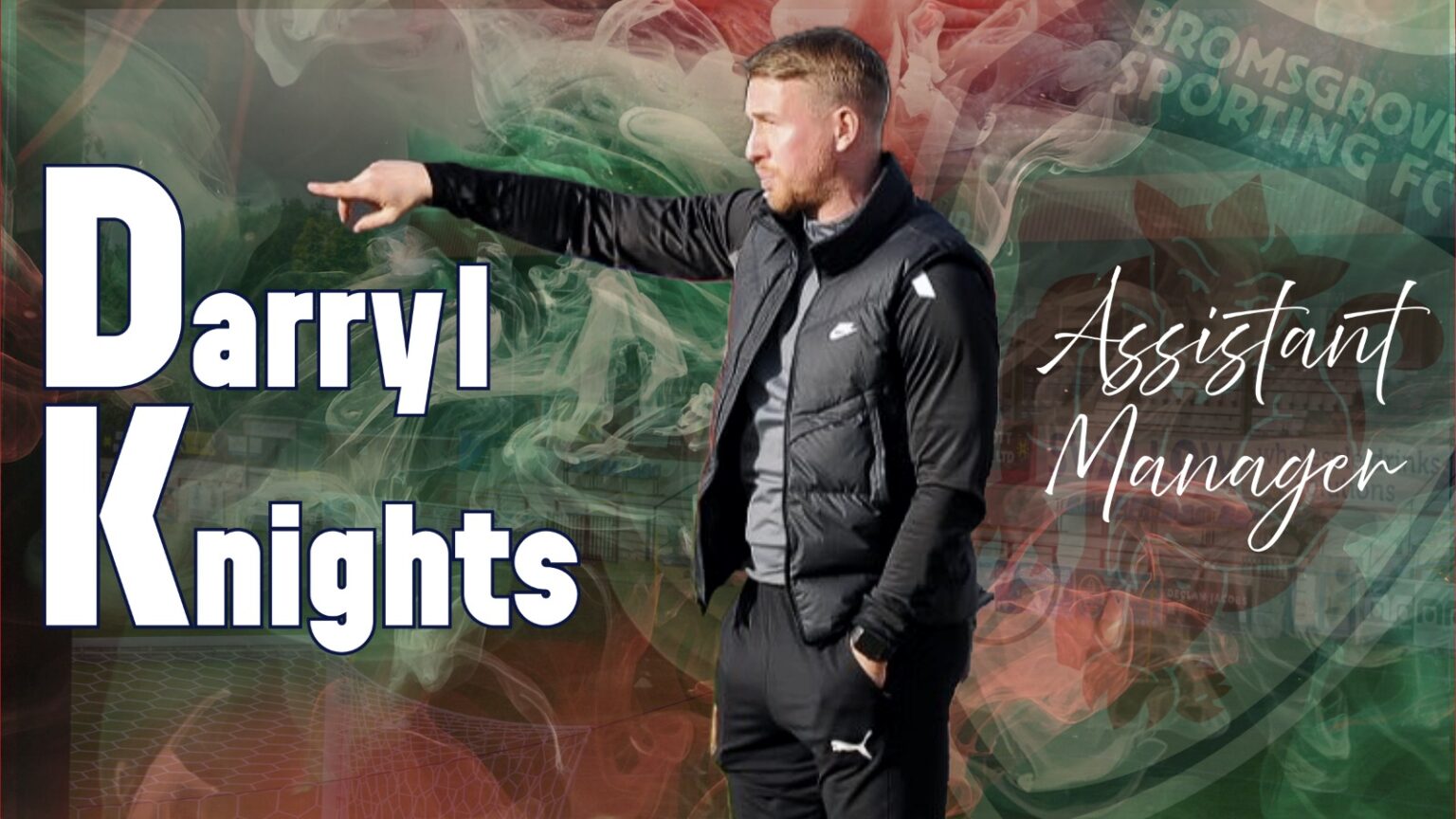 CLUB NEWS: Knights Joins as Assistant Manager – Bromsgrove Sporting F.C.